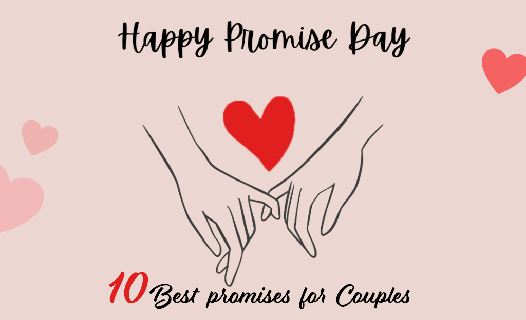 Happy Promise Day: 10 Best Promises for Couples