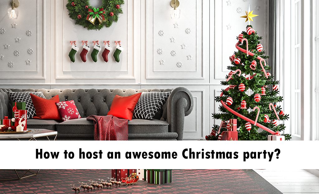 How to Host an Awesome Christmas Party?