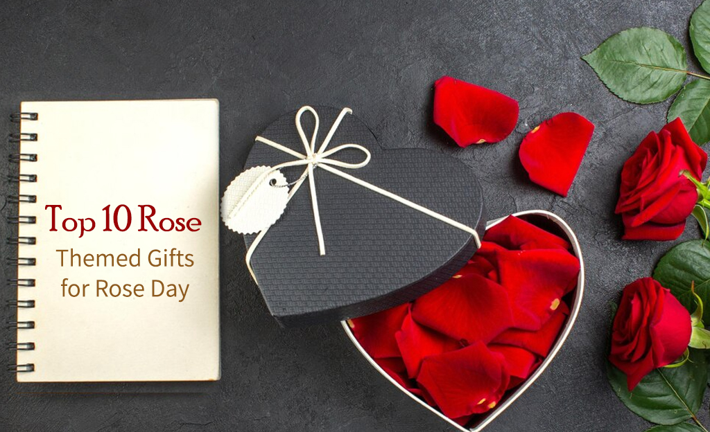 Top 10 Rose-Themed Gifts for Rose Day
